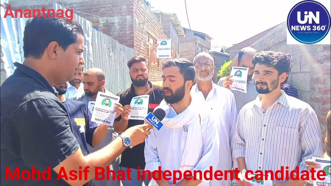 M. Asif Bhat Independent candidate from Anantnag shared his views and vision about his ...