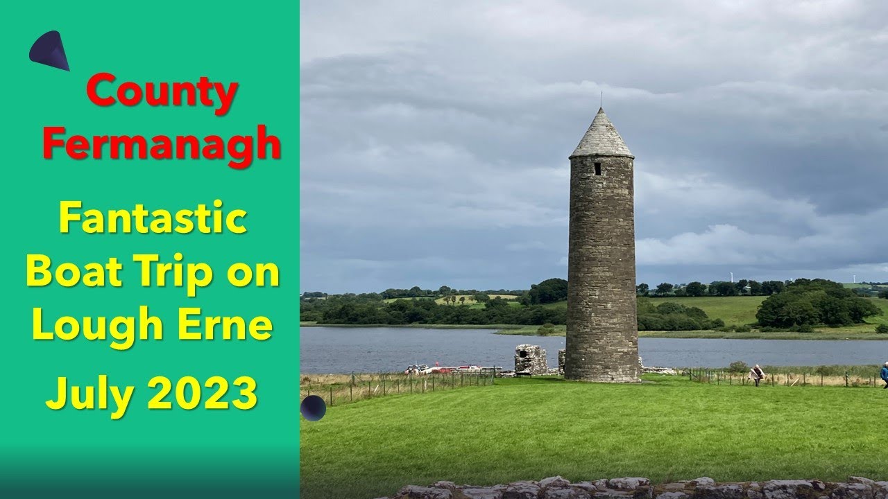 Lough Erne Day Trip to Devenish Island and Inishmacsaint, 19th July ...