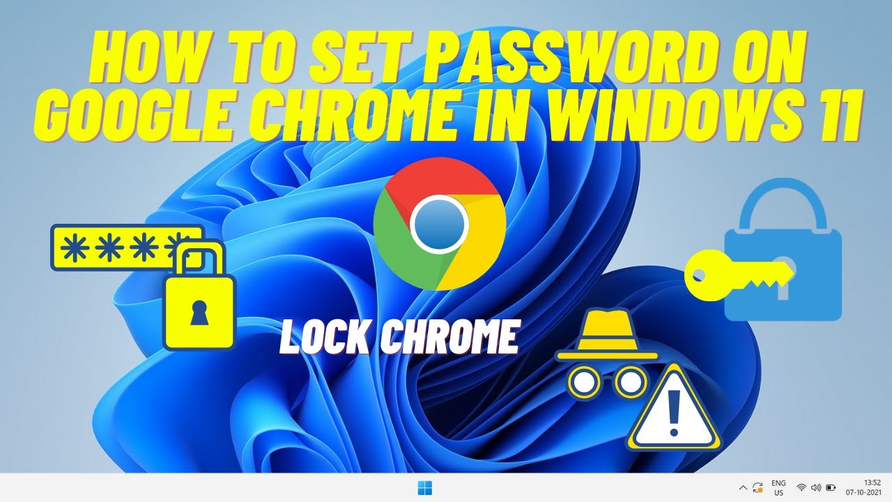 How To Set Password On Google Chrome In Windows 11 Lock Chrome With Password In Windows 11 how-to-set-password-on-google-chrome-in-windows-11-lock-chrome-with-password-in-windows-11