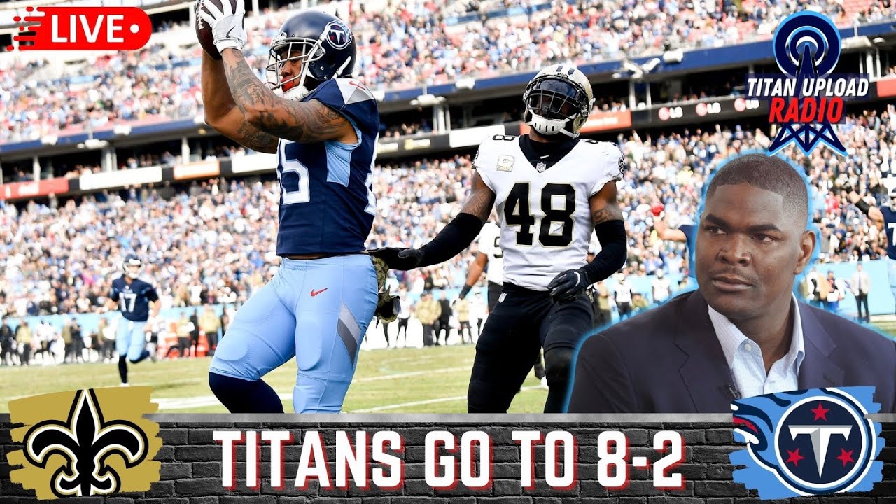 Tennessee Titans Defeat New Orleans Saints | Keyshawn Johnson Still Not ...