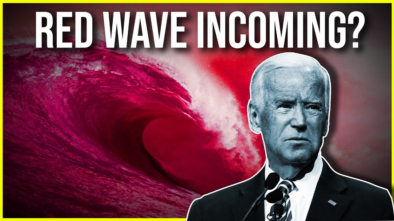 Will A Red Wave Happen? Can It Save Us? - YouTube