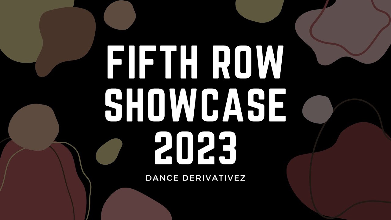 Fifth Row Showcase 2023 - YouTube