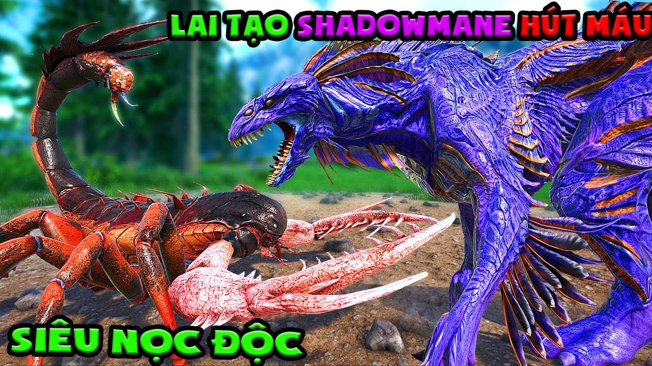ARK MOD Hybrids #11 MÌNH LAI TẠO QUÁI VẬT Shadowmane VỚI NHIỀU KỸ NĂNG ...