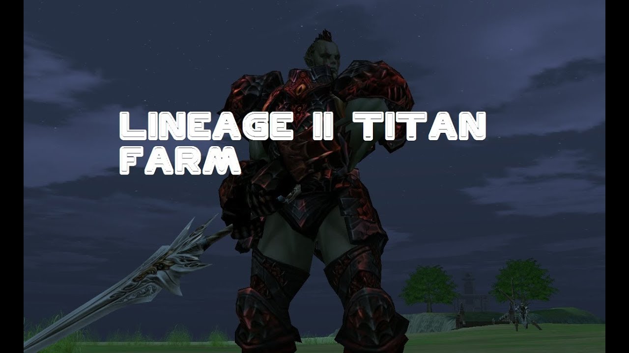 Lineage 2 Titan Farm Server L2 CR - YouTube