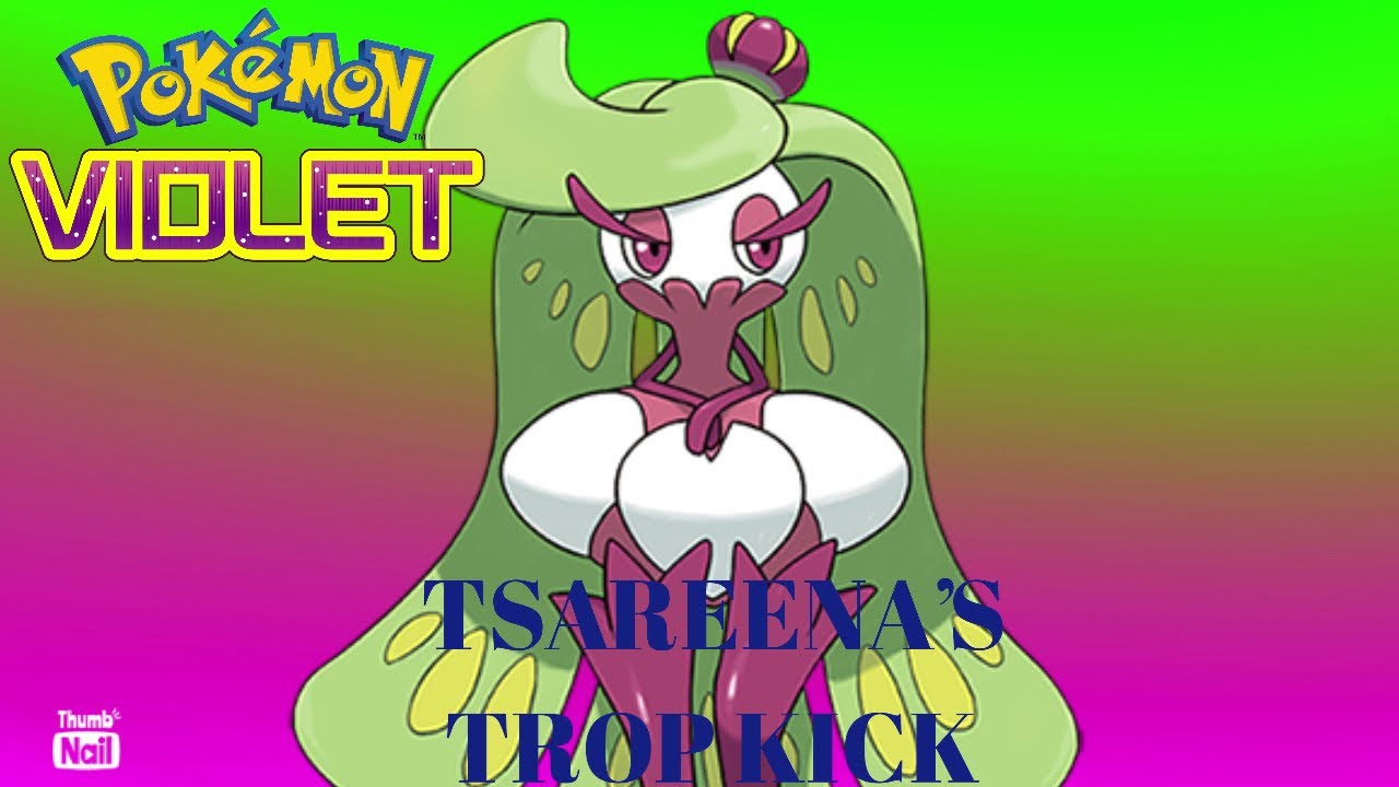 Pokémon Violet - Tsareena’s Trop Kick - YouTube