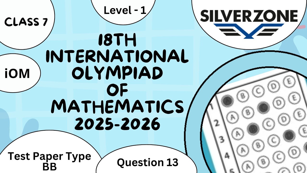Class 7_Question 13_ Section A_Silver Zone iOM 18th International ...