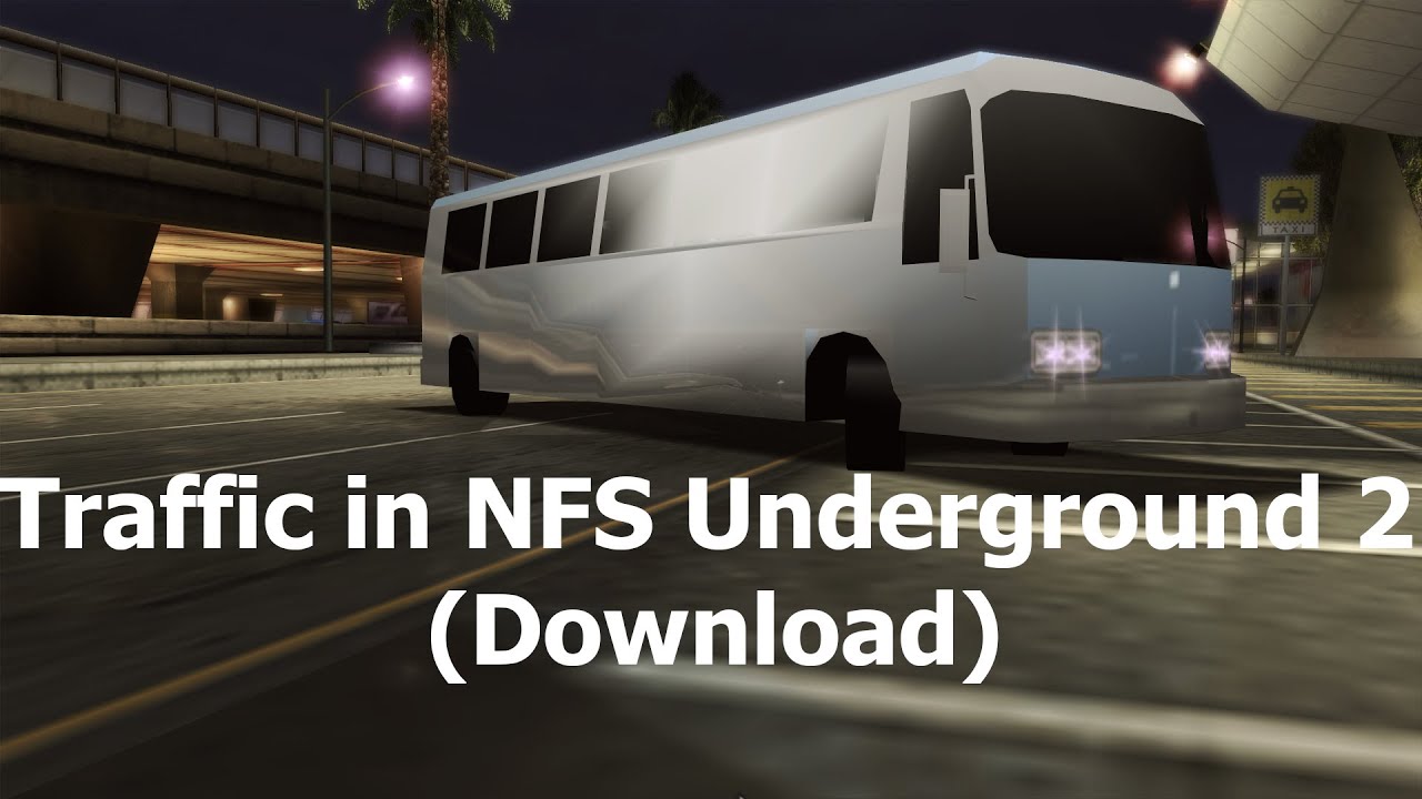 Traffic in NFSU2 - Установка - YouTube