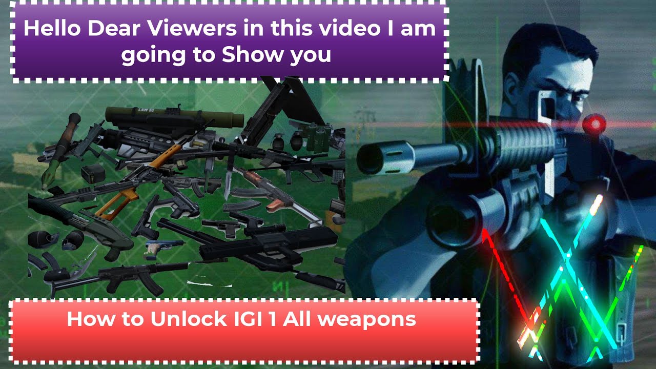 Project IGI 1 Unlock All weapons And mod - YouTube