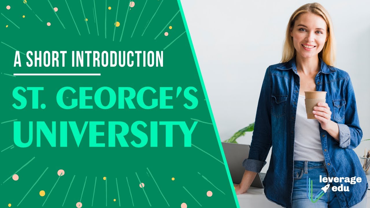 St. George's University - A leading Caribbean Medical School | Leverage ...