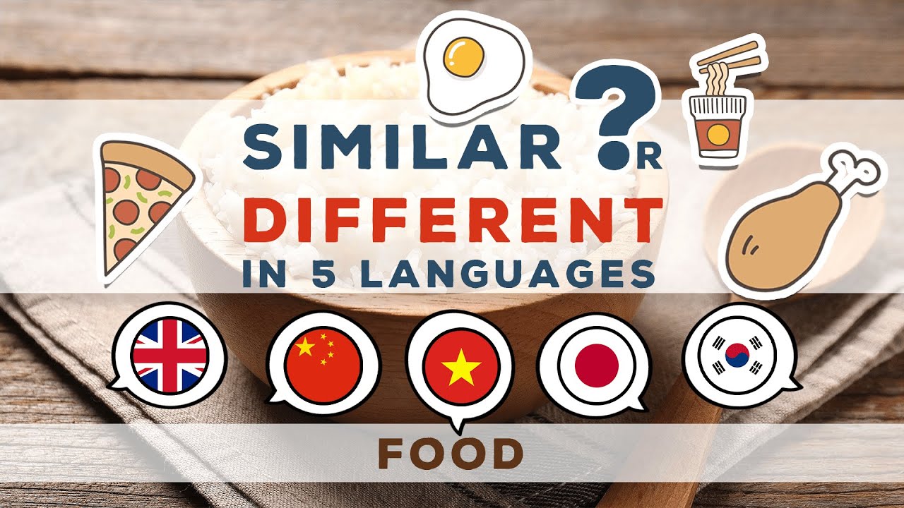 Similar or Different in 5 Languages? | Topic 09: Food - YouTube