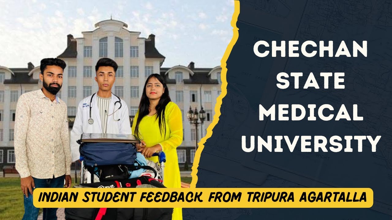 CHECHEN STATE UNIVERSITY RUSSIA 🇷🇺2025 !! TRIPURA AGARTALA!! - YouTube