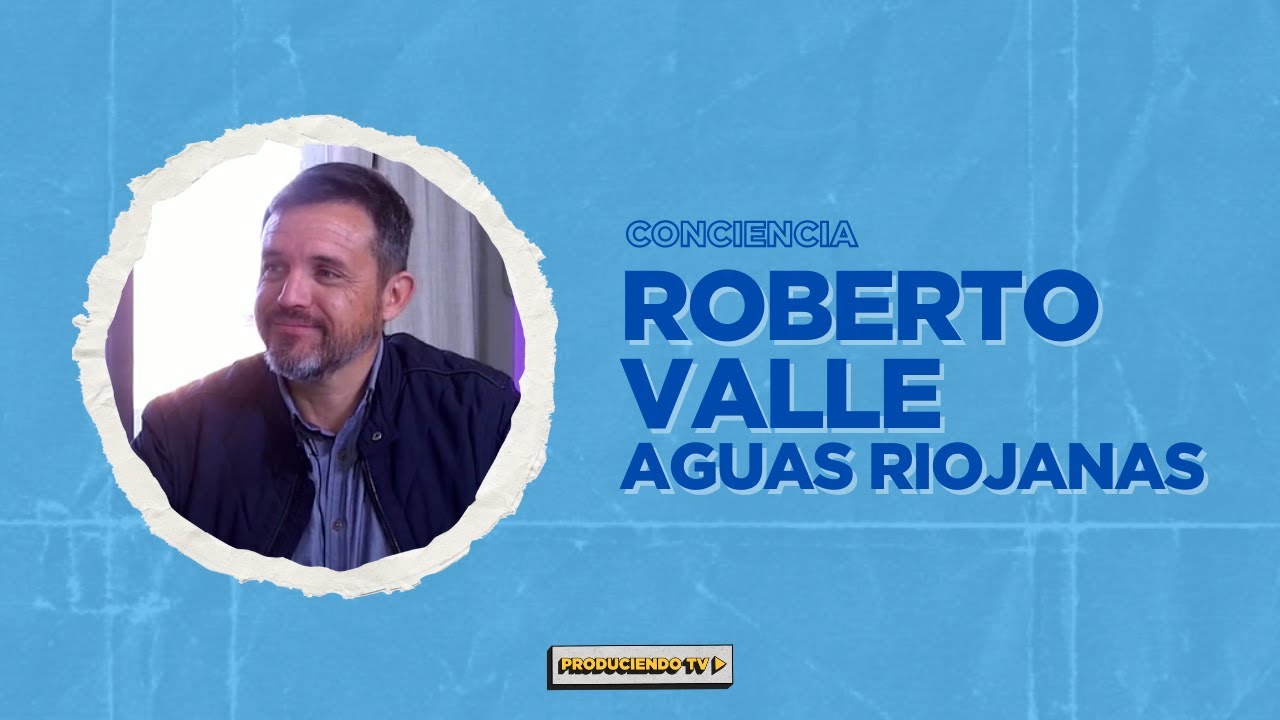 NOTA ING. ROBERTO VALLE-GERENTE AGUAS RIOJANAS - YouTube