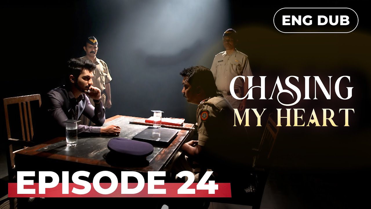 CHASING MY HEART | Full Episode 24 | Indian Drama English Dubbed #MEP24 ...