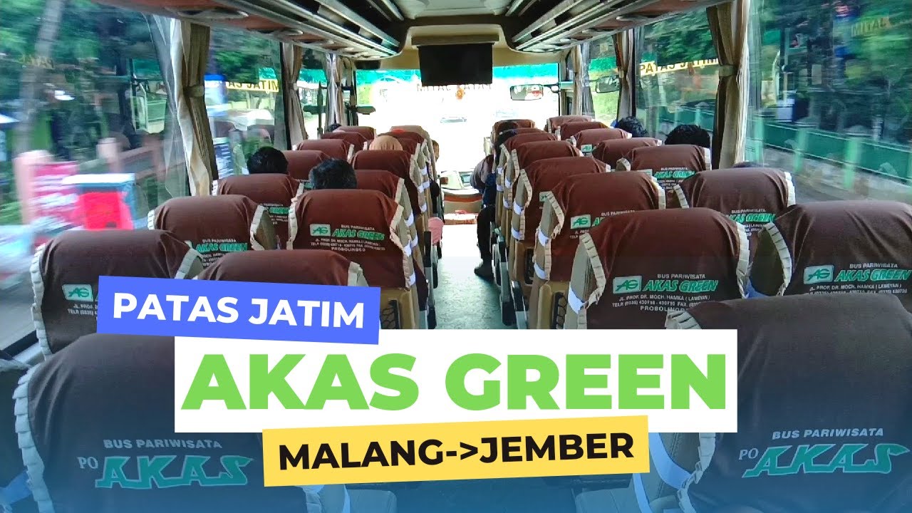 Naik bus legend PO AKAS GREEN, Malang-jember#patasjatim - YouTube