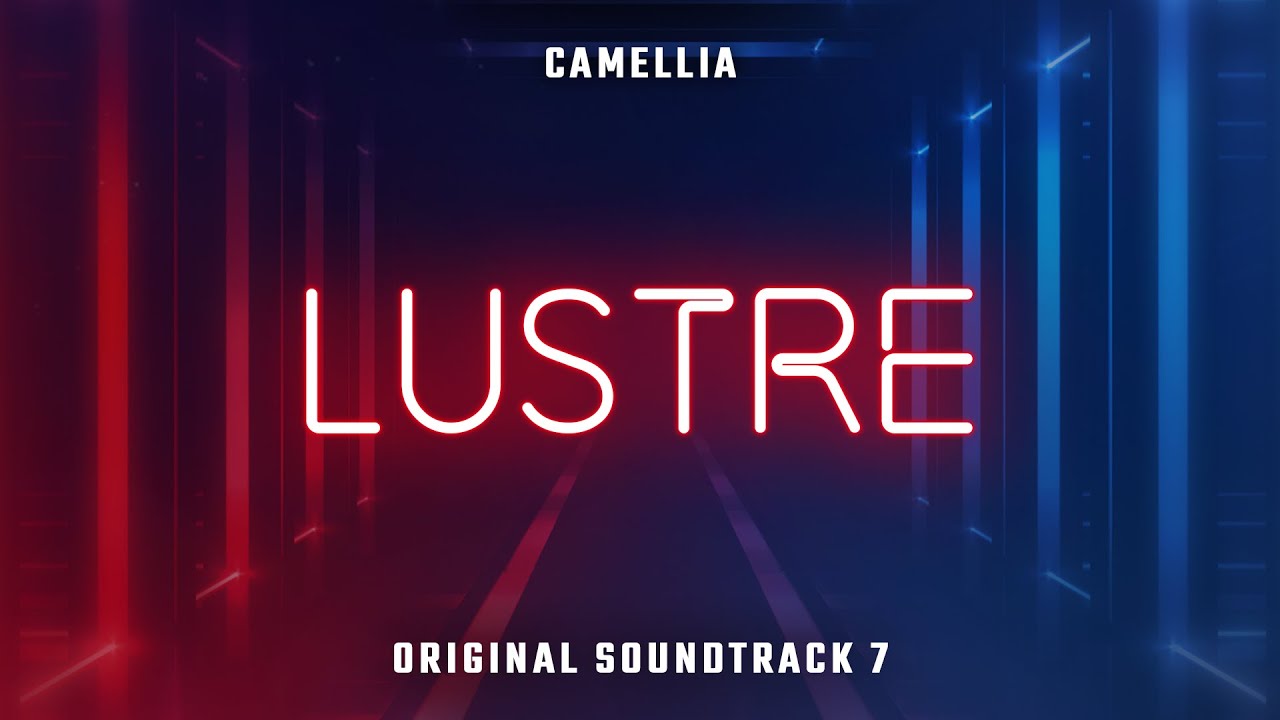 Lustre | OST 7 | Beat Saber - YouTube