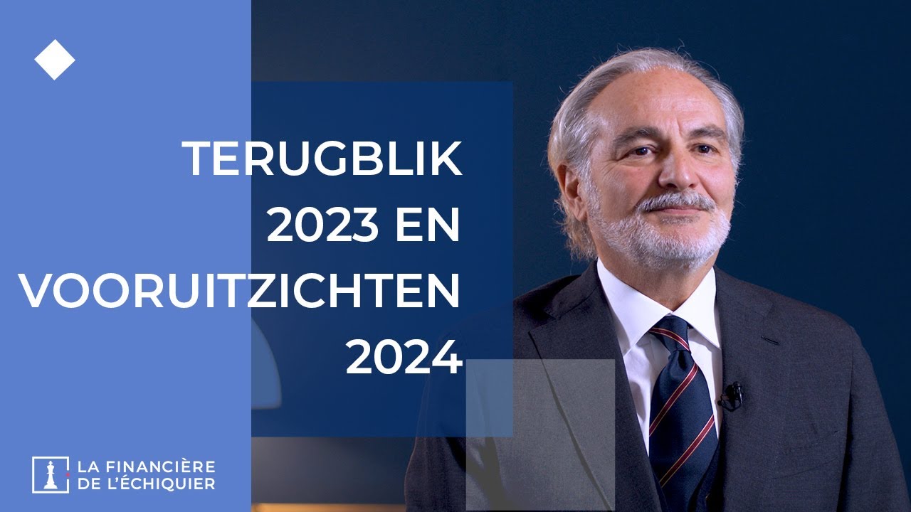 Het nieuws van de markten - Terugblik 2023 en vooruitzichten 2024 - YouTube