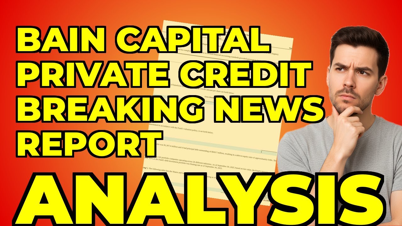 My Insight on Bain Capital Private Credit's Latest Filing - YouTube