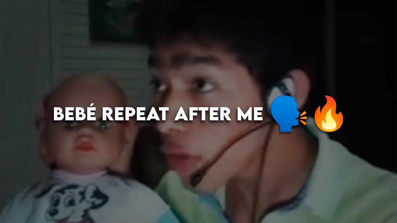 BEBÉ REAPEAT AFTER ME 🗣️🔥 - YouTube