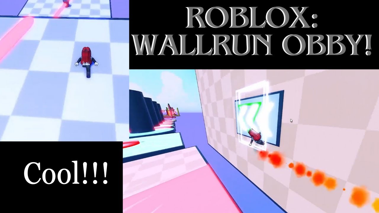 You Can Run On WALLS In ROBLOX!??!?! (Wallrun Obby) - YouTube