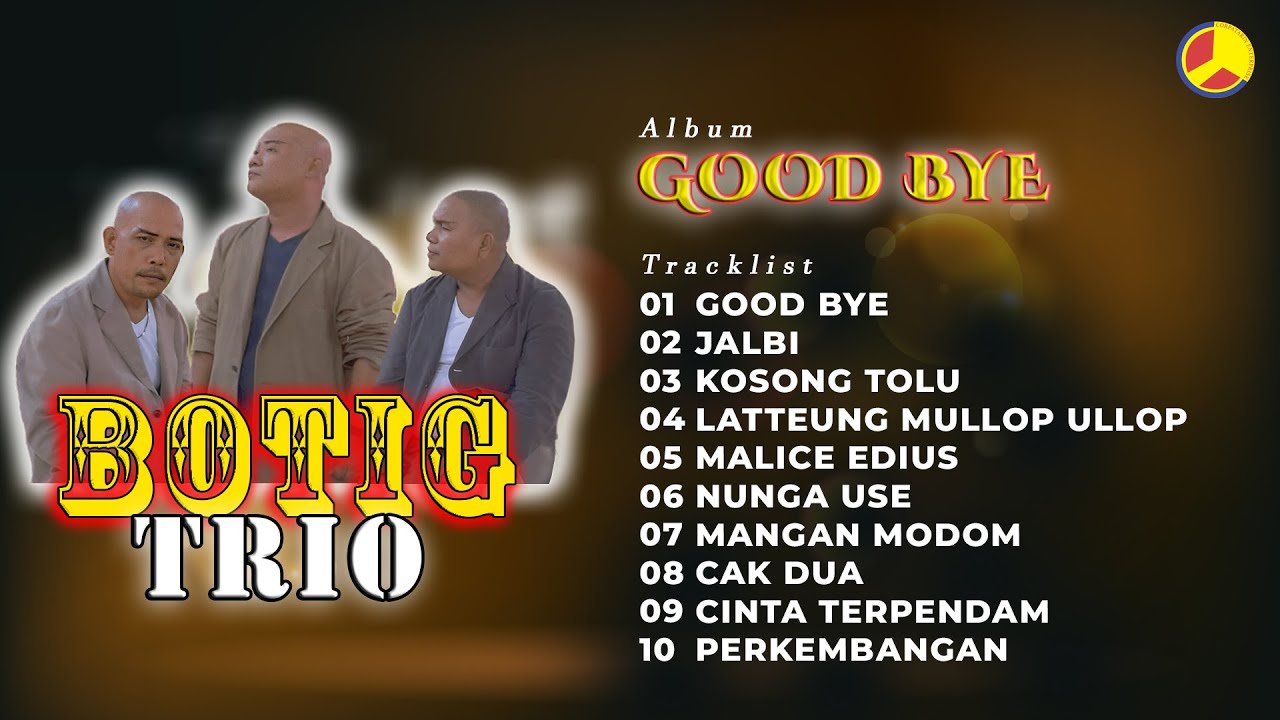 Album Batak Good Bye - Botig Trio - YouTube