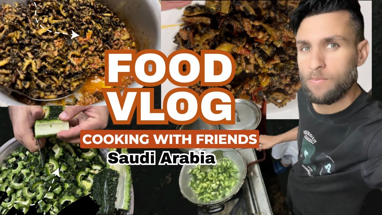 COOKING WITH FRIEND SAUDI ARABIA| FOOD VLOG - YouTube