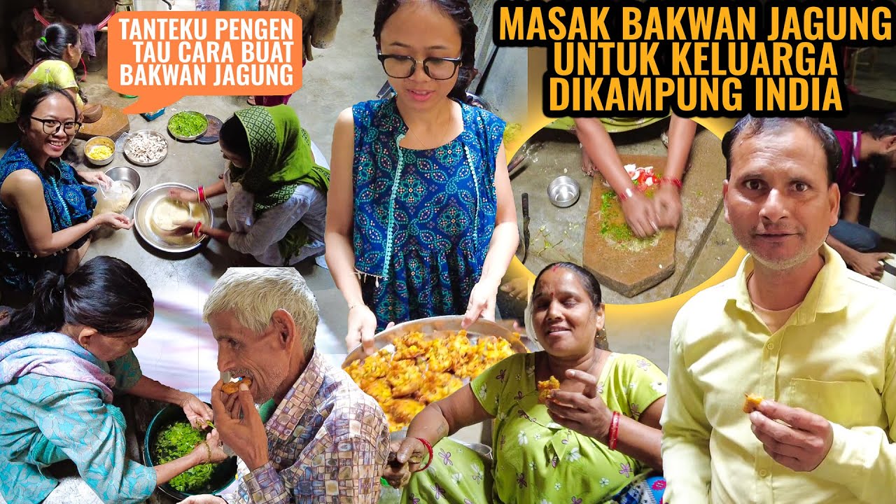 KELUARGA DI KAMPUNG INDIA PERTAMA KALI MAKAN BAKWANG JAGUNG ‼️MASAK ...