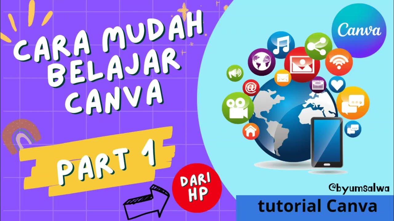 Belajar Canva untuk pemula mulai dari nol melalui HP #PART 1 - YouTube