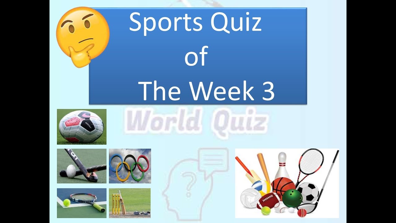 Sports Quiz of The Week 3 - YouTube