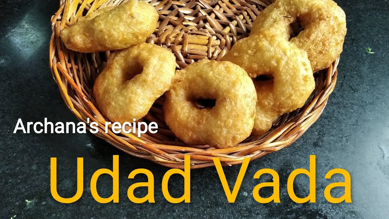 Udad vada😋😋👌🏼👌🏼By Archana's Recipe. - YouTube