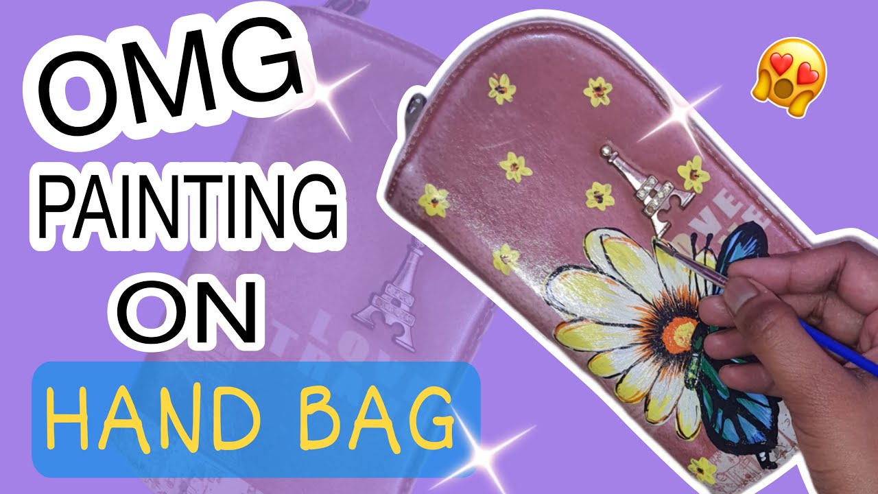 Painting on Handbag😱😱|| Customize Hand purse || Acrylic Painting ...