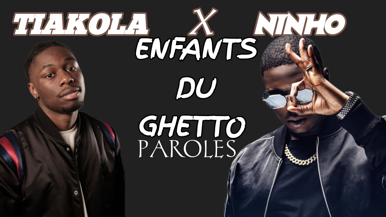 Tiakola_enfant_du_ghetto_FT_ninho_(paroles lyrics) - YouTube