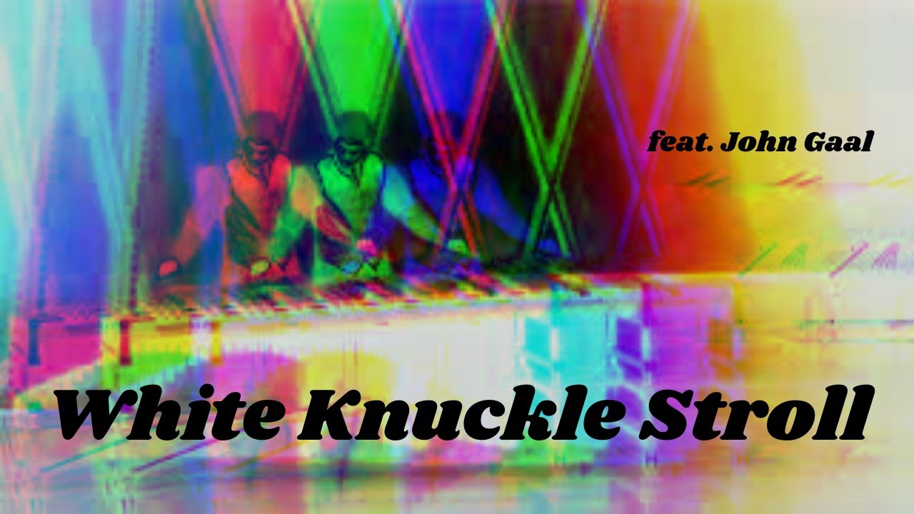 "White Knuckle Stroll" by Casey Cangelosi - feat. John Gaal - YouTube