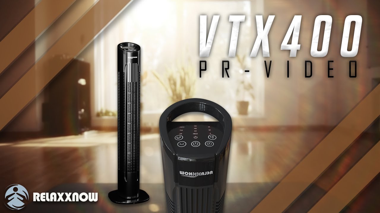 Relaxxnow VTX400 Turmventilator - YouTube