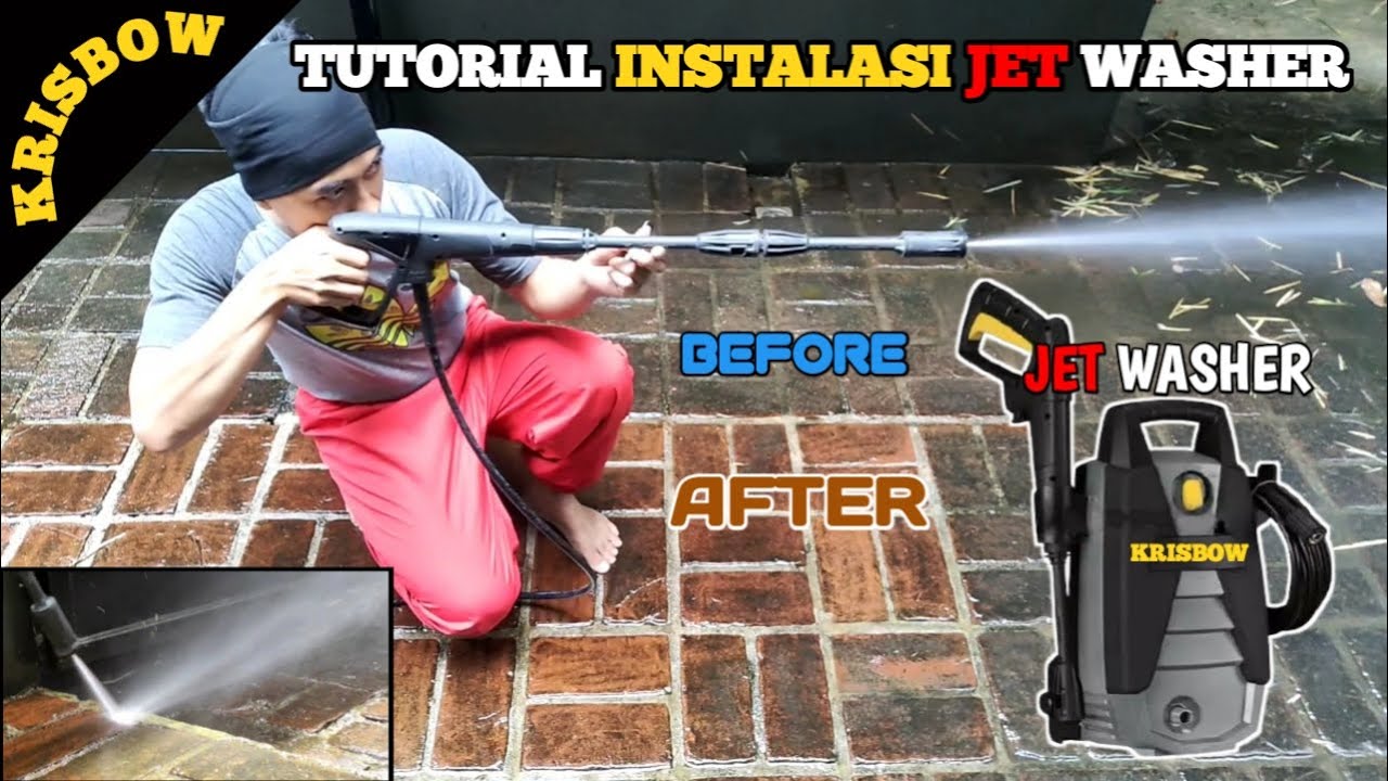 Tutorial Instalasi Jet Washer & Cara Pengoperasian - YouTube