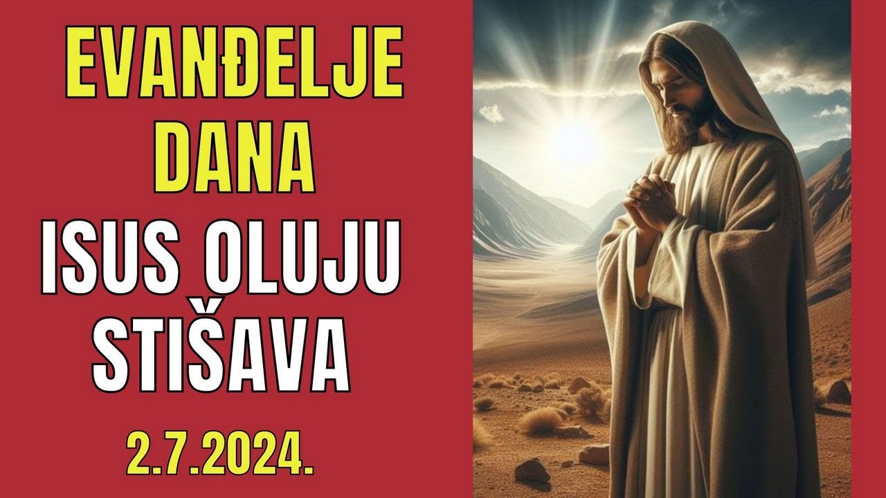 ISUS JE BOG KOJI STIŠAVA OLUJU - EVANĐELJE DANA - YouTube