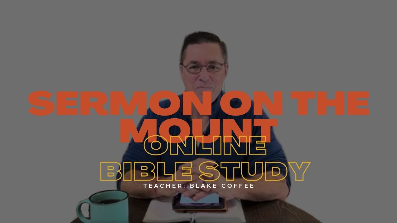 Online Bible Study - Sermon on the Mount - Matthew 5:17-32 - YouTube