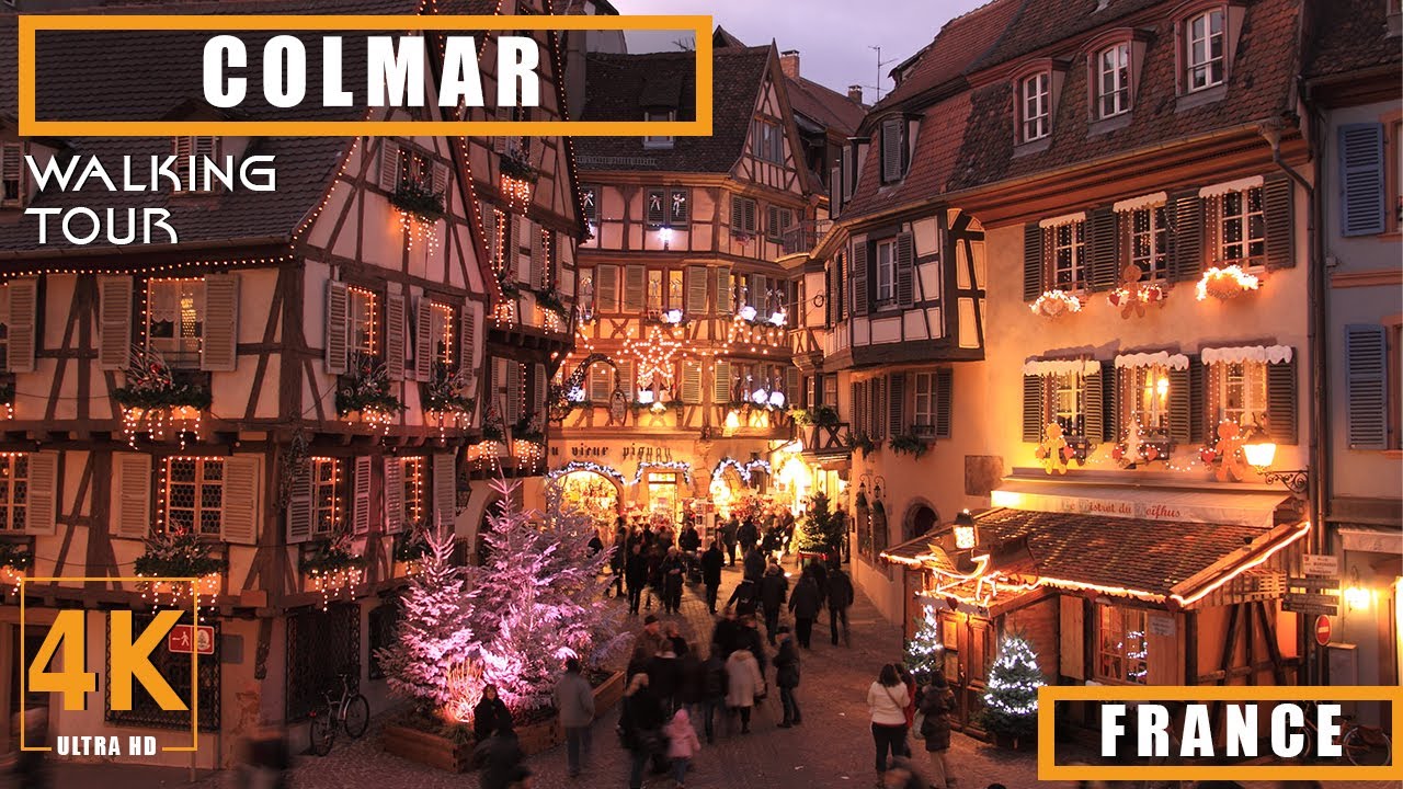 COLMAR FRANCE CHRISTMAS MARKET 2023 Walking Tour 4K Ultra HD - YouTube