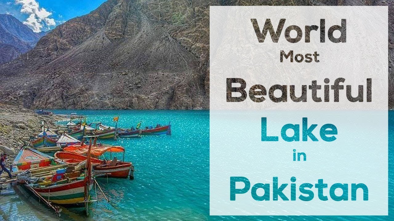 World Most Beautiful Lake | Attabad Lake | Hunza Valley | Gojal Valley ...