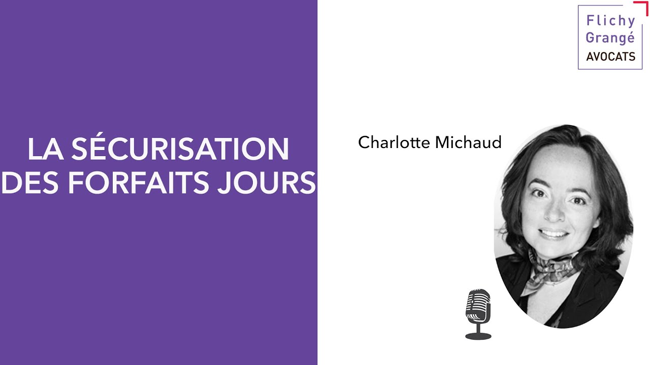 La sécurisation des forfaits jours par Charlotte Michaud - YouTube