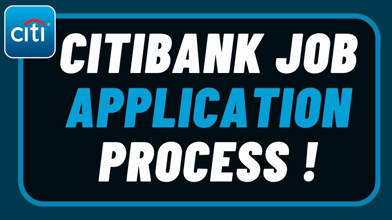 Citibank Job Application Process - How to Apply? - YouTube