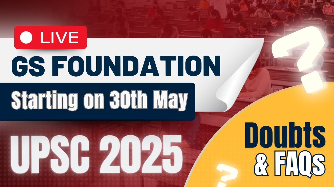 Live GS Foundation Course Starting Tomorrow (30th May) | All Doubts ...