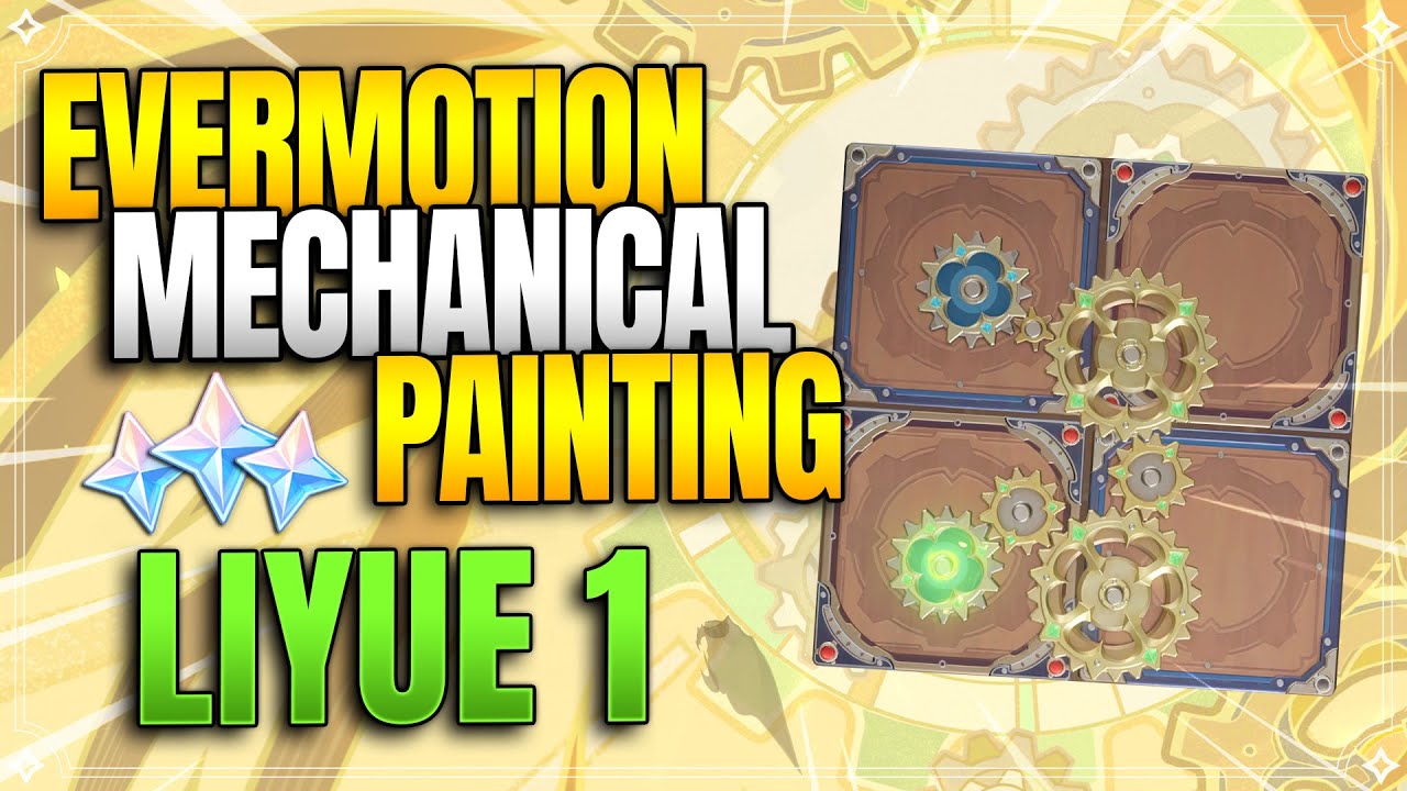 Evermotion Mechanical Painting: Liyue 1 | Gears Event | Invoker ...