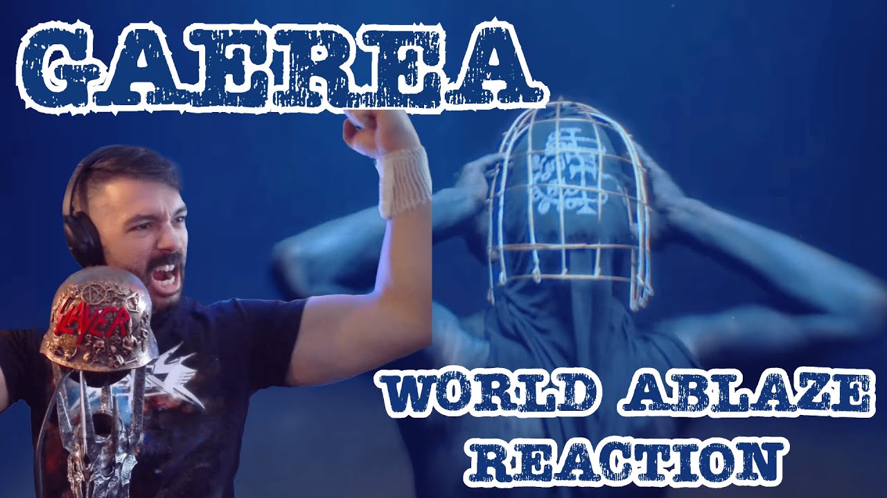 Gaerea - World Ablaze Reaction (New Single) - YouTube