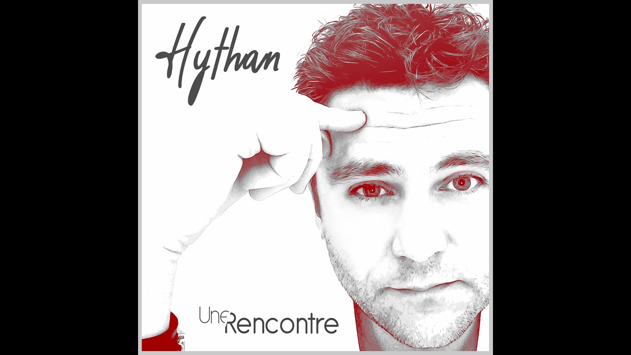 Hythan - Une Rencontre - YouTube