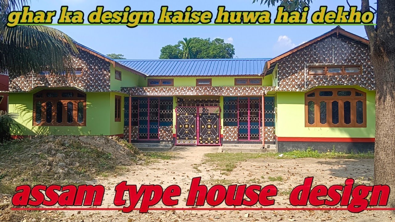 assam type house design kaise huwa hai dekho .#assam.type.house #assam ...