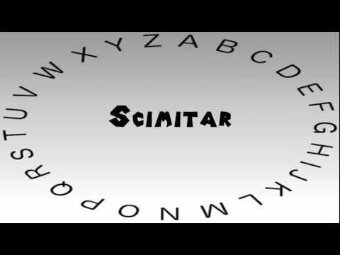 How to Say or Pronounce Scimitar - YouTube