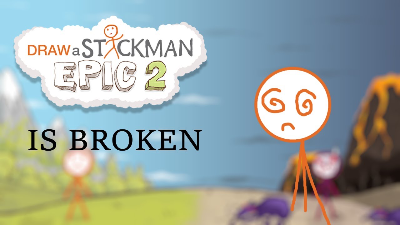 Draw a Stickman: EPIC 2 is BROKEN - Bugs and Rare Occurances - YouTube