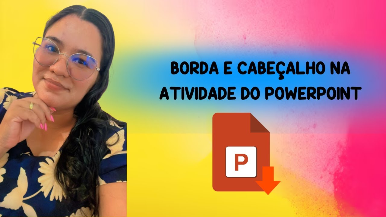 Como fazer borda e cabeçalho no Powerpoint - YouTube