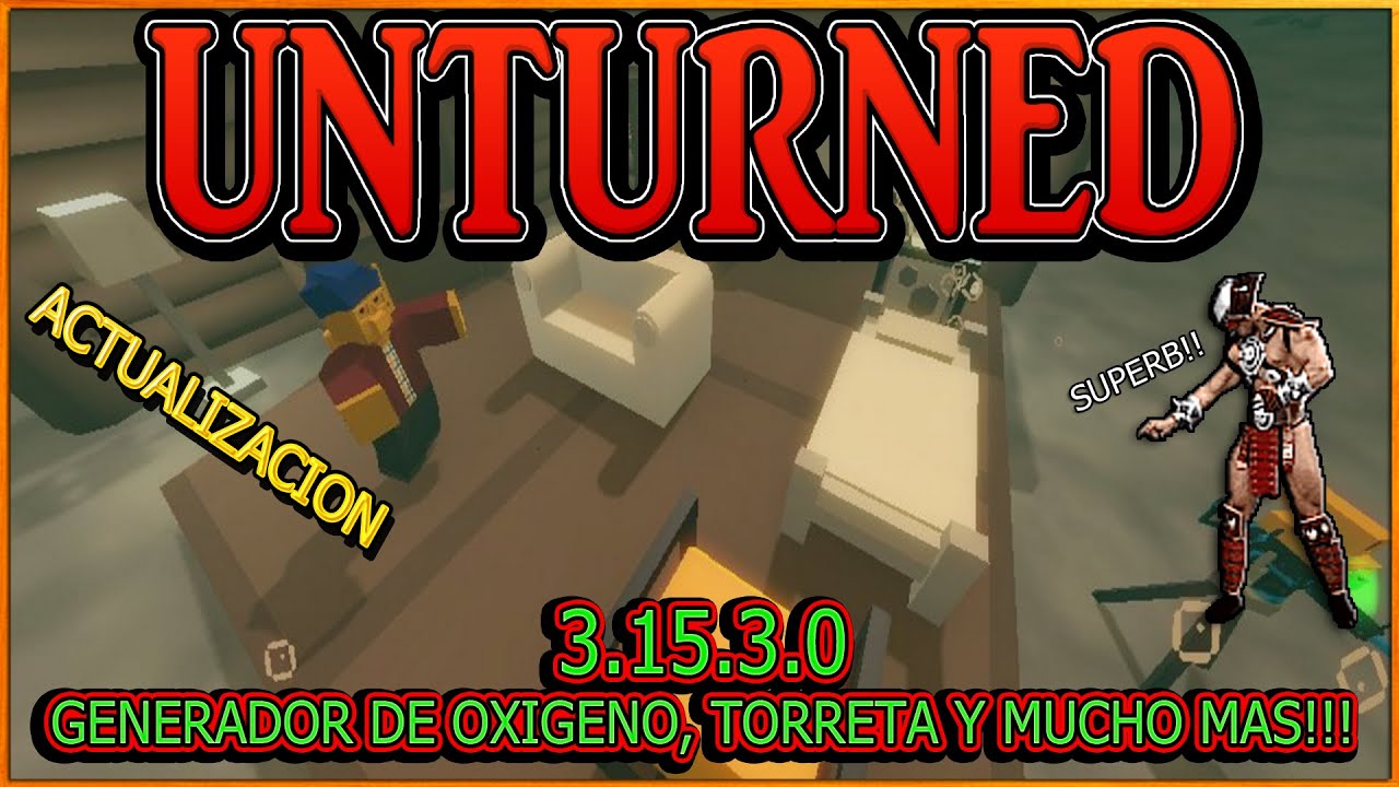 UNTURNED ACTUALIZACIÓN 3.15.3.0 - GENERADOR DE OXIGENO, TORRETA Y MUCHO ...