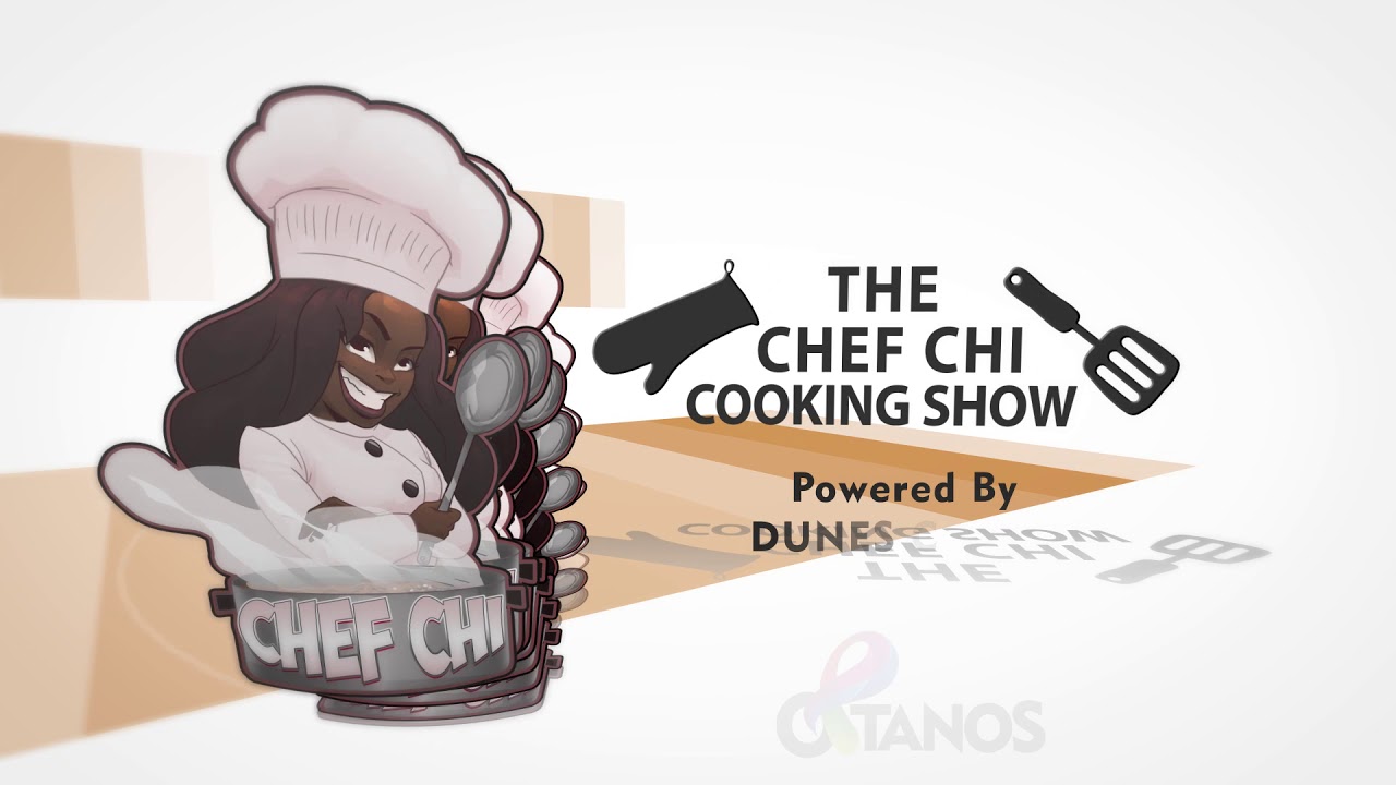 THE CHEF CHI COOKING SHOW [Proposed TV Montage] - YouTube